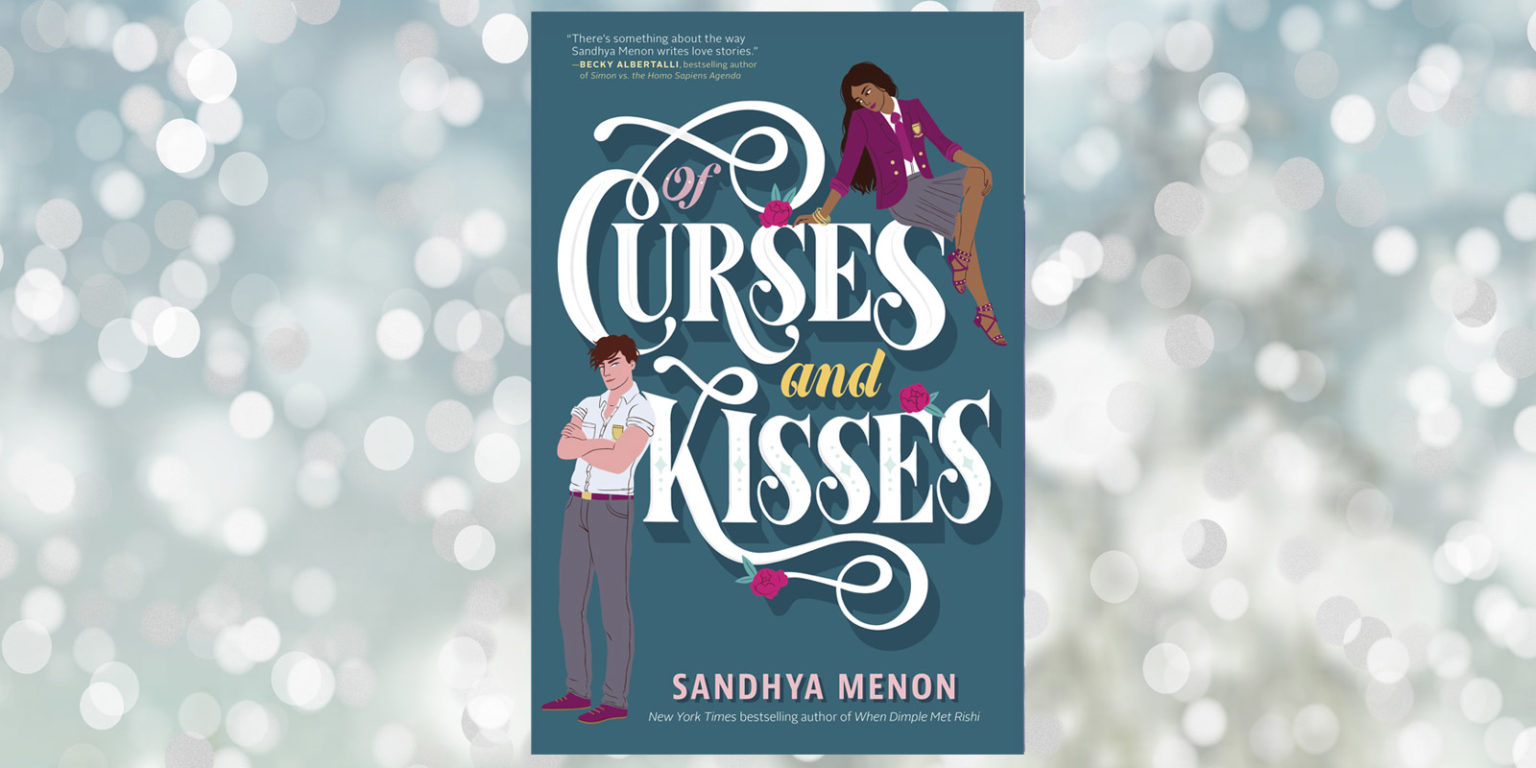 Blog Tour: Of Curses and Kisses by Sandhya Menon Book Review