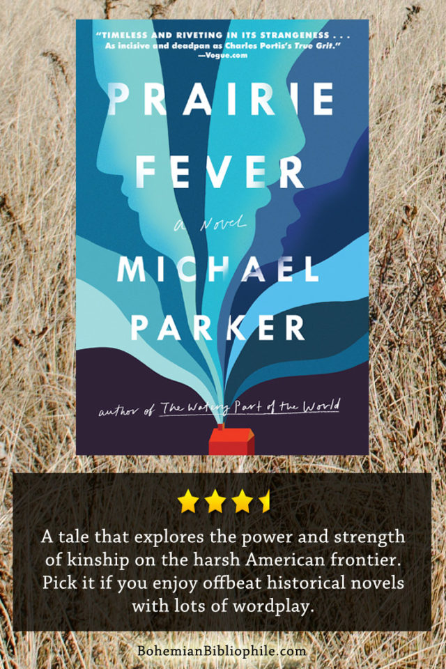Blog Tour: Prairie Fever by Michael Parker Book Review