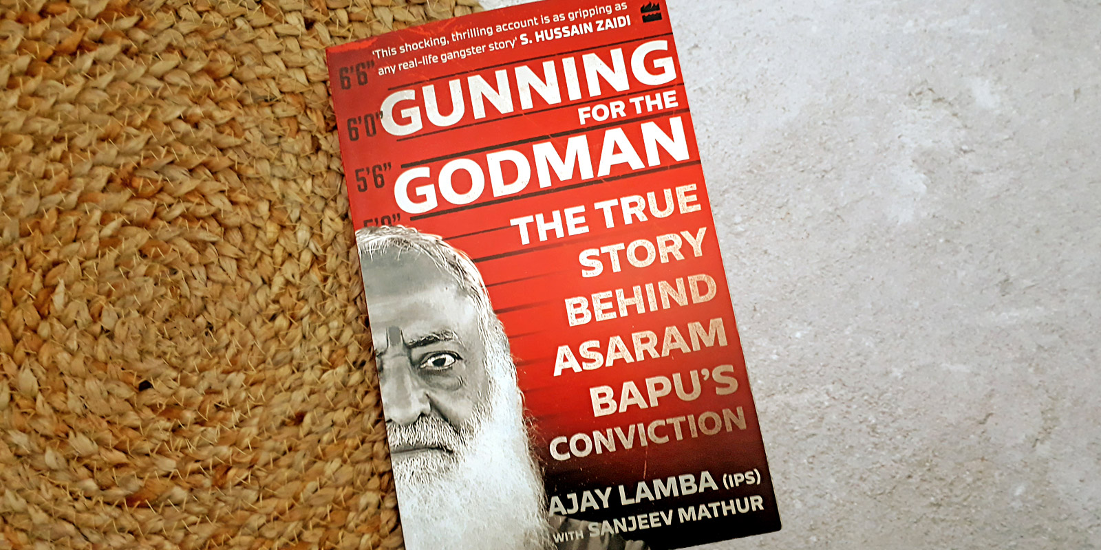 Gunning for the Godman: The True Story Behind Asaram Bapu’s Conviction ...