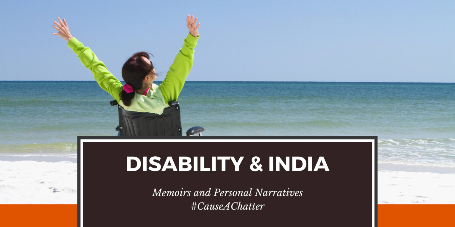 Disability & India - Memoirs and Personal Narratives