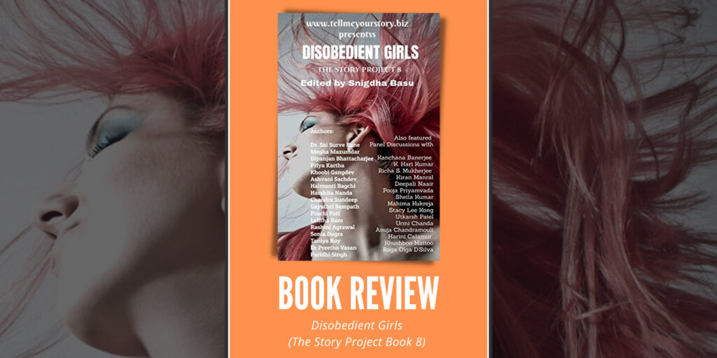 Disobedient Girls (The Story Project Book 8) Book Review