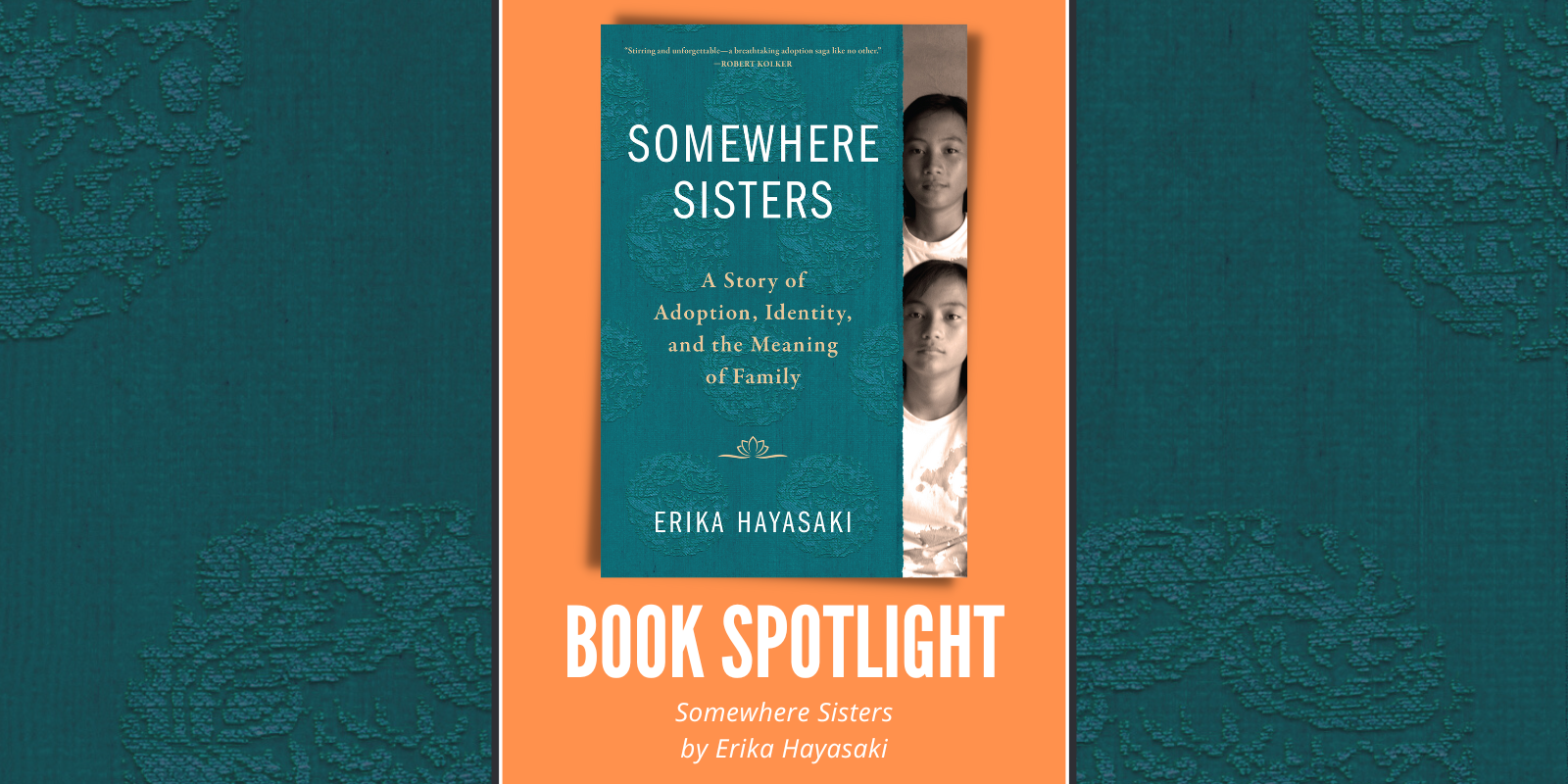 Somewhere Sisters by Erika Hayasaki Book Spotlight