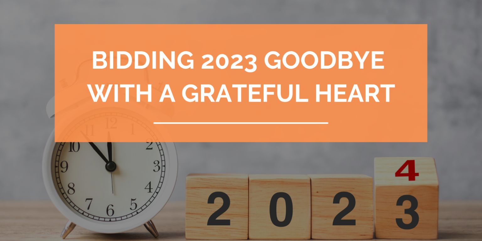 Bidding 2023 Goodbye With A Grateful Heart